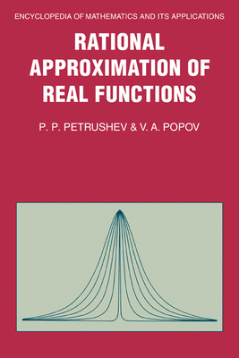Rational Approximation of Real Functions (Encyclopedia of Mathematics and Its Applications #28 ...