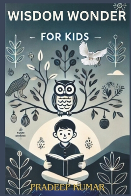 Wisdom Wonder for Kids: Collection combines fun adventures with ...