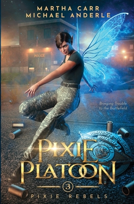 Pixie Platoon: Pixie Rebels Book 3 | mitpressbookstore