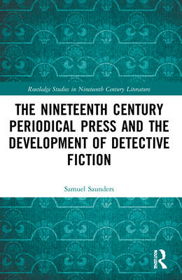 The Nineteenth Century Periodical Press and the Development of ...