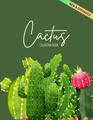 Cactus Coloring Book: Excellent Stress Relieving Coloring Book for ...