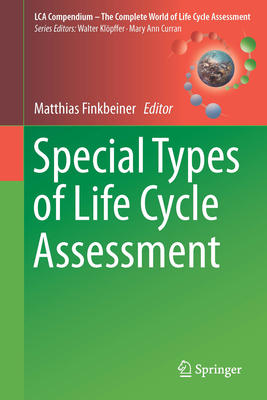 Special Types of Life Cycle Assessment (Lca Compendium - The Complete ...