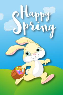 Happy Spring: A Bunny Notebook for Girls to Celebrate Spring (Paperback ...