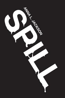 Spill | mitpressbookstore