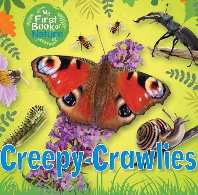 Creepy-Crawlies (My First Book of Nature) | Bookmarks | Non-Profit and ...