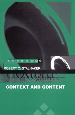 Context and Content (Oxford Cognitive Science) | mitpressbookstore