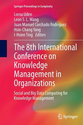 The 8th International Conference on Knowledge Management in ...