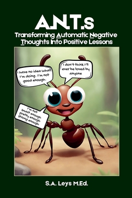 ANTs: Transferring Automatic Negative Thoughts Into Positive Lessons ...
