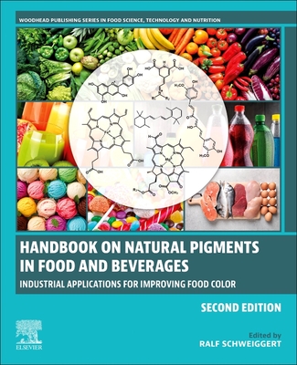 Handbook on Natural Pigments in Food and Beverages: Industrial ...