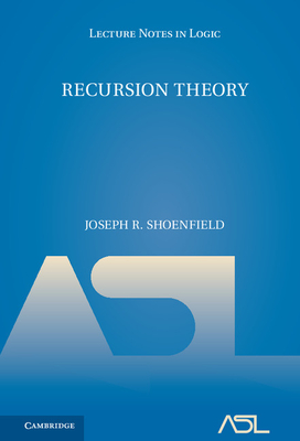 Recursion Theory (Lecture Notes in Logic #1) | mitpressbookstore