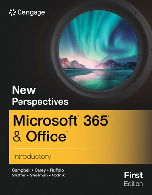 New Perspectives Microsoft 365 & Office Introductory, First Edition (Mindtap Course List) | The ...