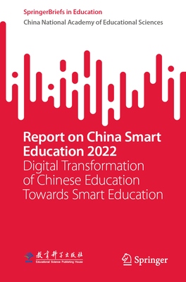 Report on China Smart Education 2022: Digital Transformation of Chinese ...