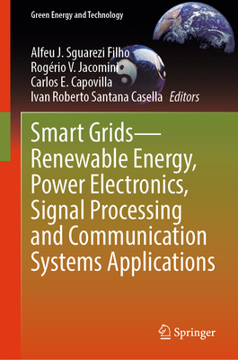 Smart Grids--Renewable Energy, Power Electronics, Signal Processing and ...