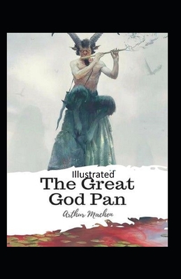 The Great God Pan Illustrated (Paperback) | Children's Book World