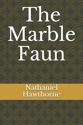 The Marble Faun, The Marble Faun Novel – NETCOG