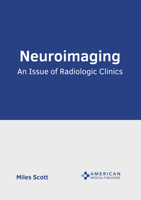 Neuroimaging: An Issue of Radiologic Clinics (Hardcover) | Harvard Book ...