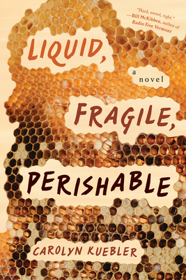 Publishing Panel: Carolyn Kuebler, "Liquid, Fragile, Perishable" and ...