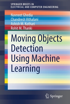 Moving Objects Detection Using Machine Learning (Springerbriefs in Electrical and Computer ...