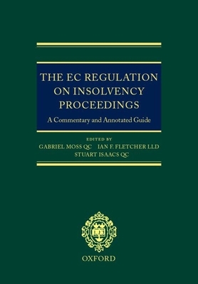 The EC Regulation on Insolvency Proceedings: A Commentary and Annotated ...