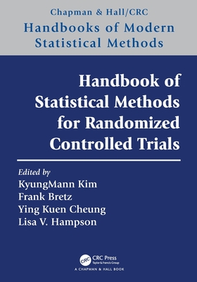 Handbook of Statistical Methods for Randomized Controlled Trials (Chapman & Hall/CRC Handbooks ...