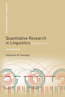 Quantitative Research in Linguistics: An Introduction (Research Methods ...