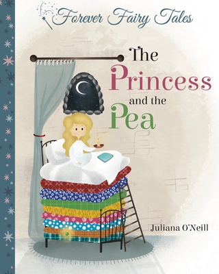 The Princess and the Pea (Forever Fairy Tales) | Wakefield Books