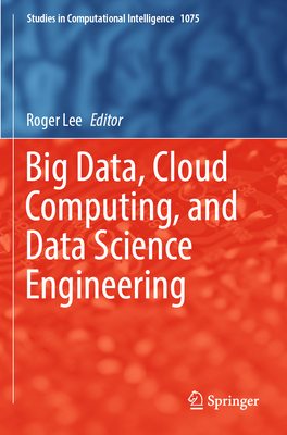 Big Data, Cloud Computing, and Data Science Engineering (Studies in ...