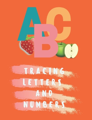 ABC Tracing Letters and Numbers: : Kids learning activity book for ...