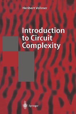 Introduction to Circuit Complexity: A Uniform Approach (Texts in ...