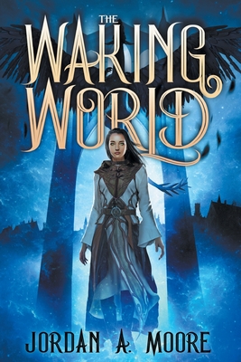 The Waking World (The Cosmic Slayers #1) | mitpressbookstore