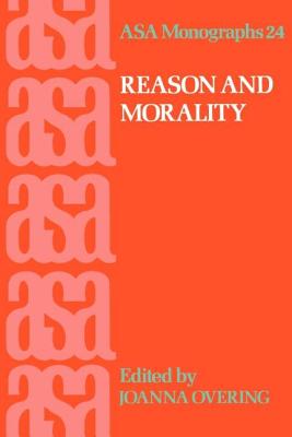 Reason and Morality (Asa Monographs #24) | mitpressbookstore