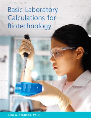 Basic Laboratory Calculations for Biotechnology (Paperback) | Harvard ...