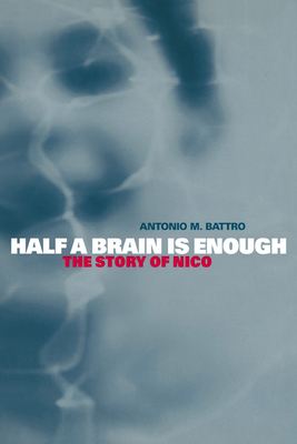 Half a Brain Is Enough: The Story of Nico (Cambridge Studies in ...