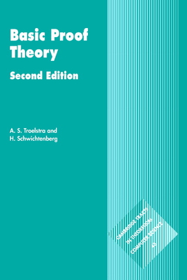 Basic Proof Theory (Cambridge Tracts in Theoretical Computer Science #43) | mitpressbookstore