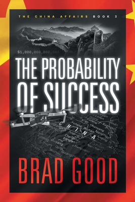 The Probability of Success (Book 3): The China Affairs (Paperback ...