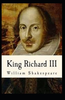 Richard III: A shakespeare's classic illustrated edition ...