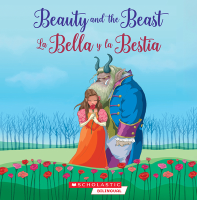 Beauty and the Beast / La Bella y la Bestia | Vroman's Bookstore