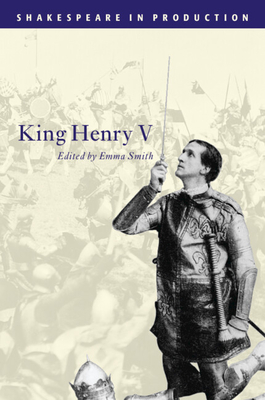 King Henry V (Shakespeare in Production) | mitpressbookstore