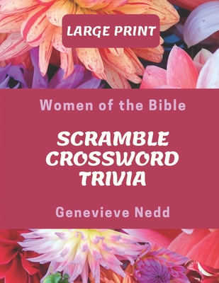 Women of the Bible Scramble Crossword Trivia Large Print (Women of the ...