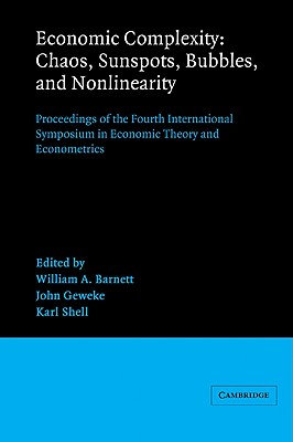 Economic Complexity: Chaos, Sunspots, Bubbles, and Nonlinearity ...