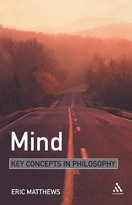 Mind: Key Concepts in Philosophy | mitpressbookstore