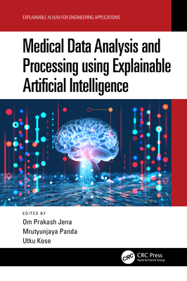 Medical Data Analysis and Processing using Explainable Artificial Intelligence (Explainable AI ...