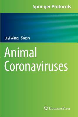 Animal Coronaviruses (Springer Protocols Handbooks) | mitpressbookstore