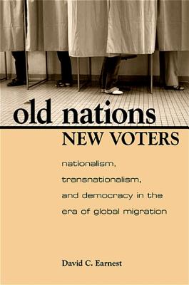 Old Nations, New Voters: Nationalism, Transnationalism, and Democracy ...