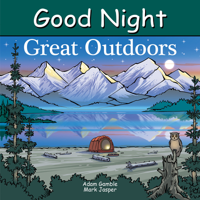 Good Night Great Outdoors (Good Night Our World) | mitpressbookstore