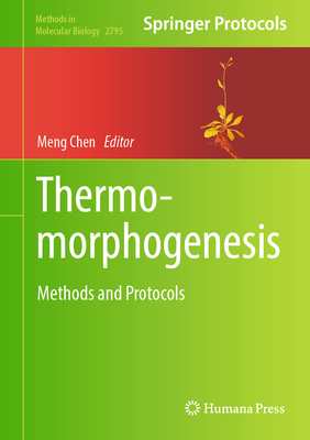 Thermomorphogenesis: Methods and Protocols (Methods in Molecular ...