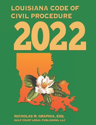 Louisiana Code of Civil Procedure 2022 | Hooked