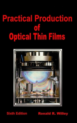 Practical Production of Optical Thin Films (Hardcover) | Harvard Book Store
