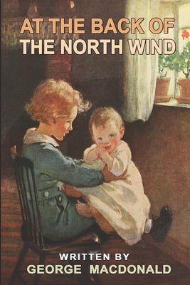 At the back of the north wind: With original and illustrations ...