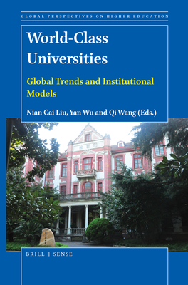 World-Class Universities (Global Perspectives on Higher Education #51 ...